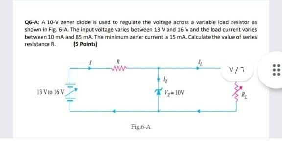 Solved 26-A: A 10-V zener diode is used to regulate the | Chegg.com