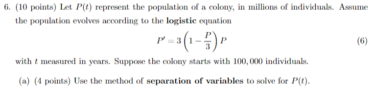 6. (10 points) Let P(t) represent the population of a | Chegg.com