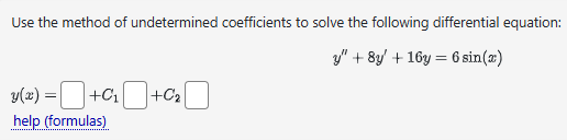 Solved Use the method of ﻿undetermined coefficients to | Chegg.com