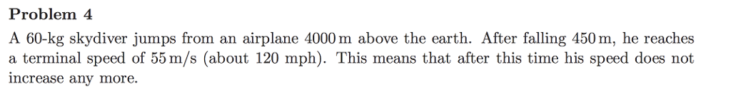 Solved What Is The Magnitude Of The Air Drag Force On The Chegg