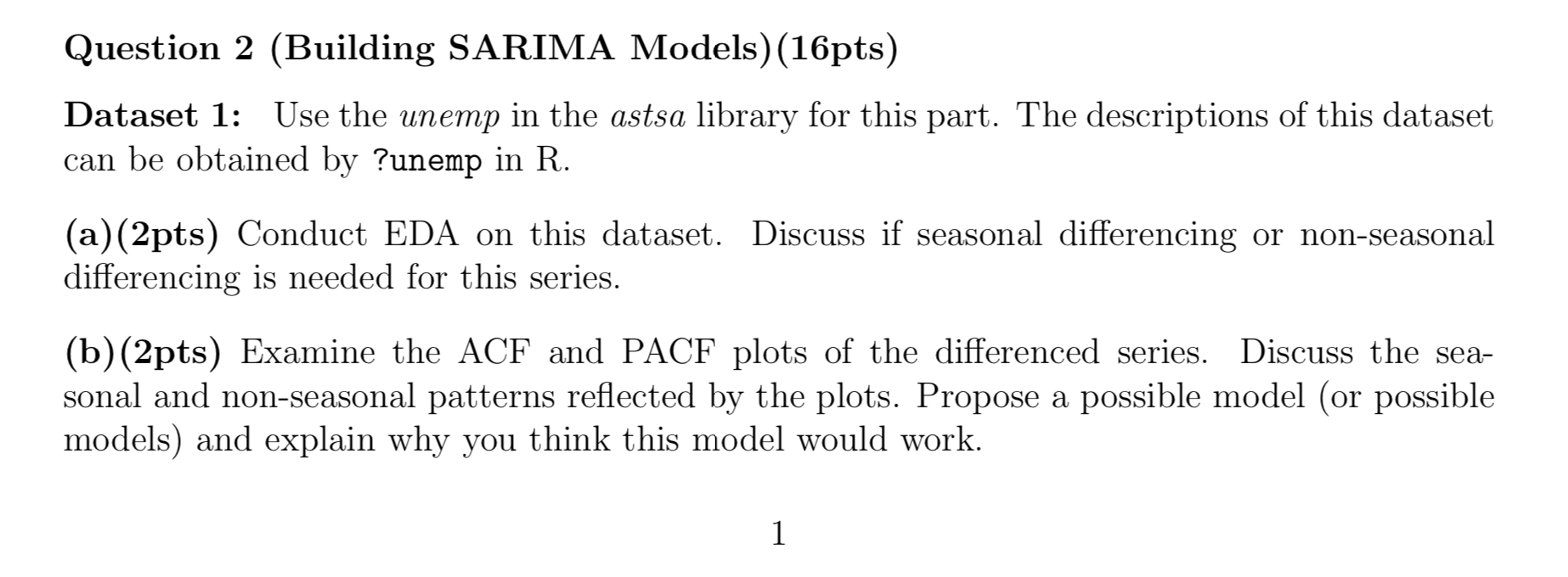 Question 2 (Building SARIMA Models) (16pts) Dataset | Chegg.com