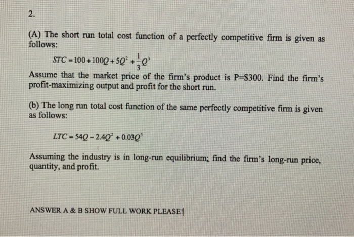 Solved The short run total cost function of a perfectly | Chegg.com