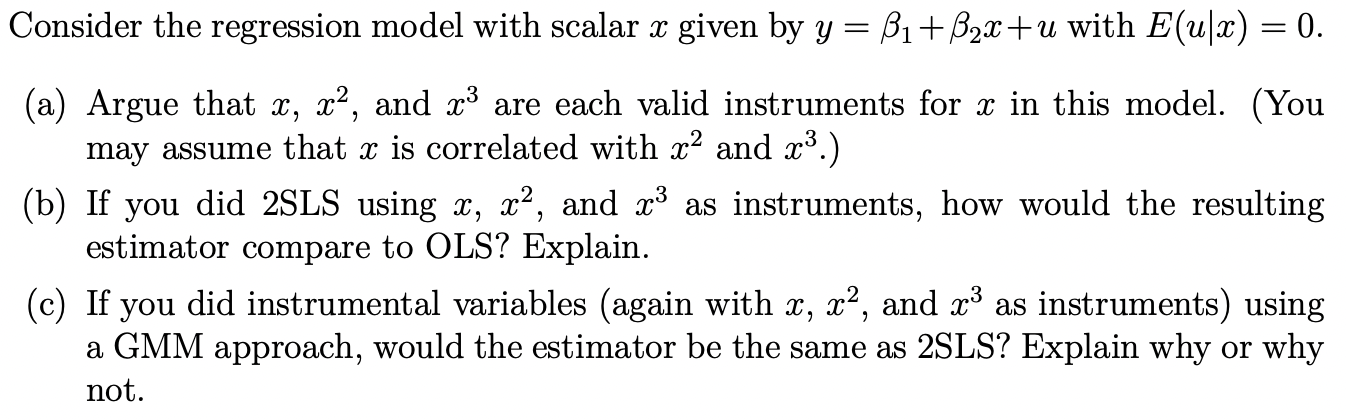 Consider the regression model with scalar x given by | Chegg.com