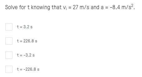 Solved the formula is vf=vi +at but I am not sure how to | Chegg.com