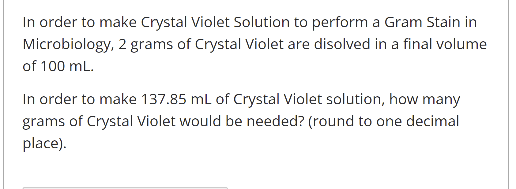 Solved In order to make Crystal Violet Solution to perform a | Chegg.com
