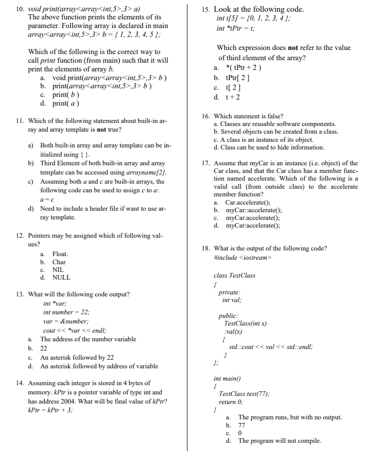 Solved 15. Look at the following code. int t[5] = {0, 1, 2, | Chegg.com