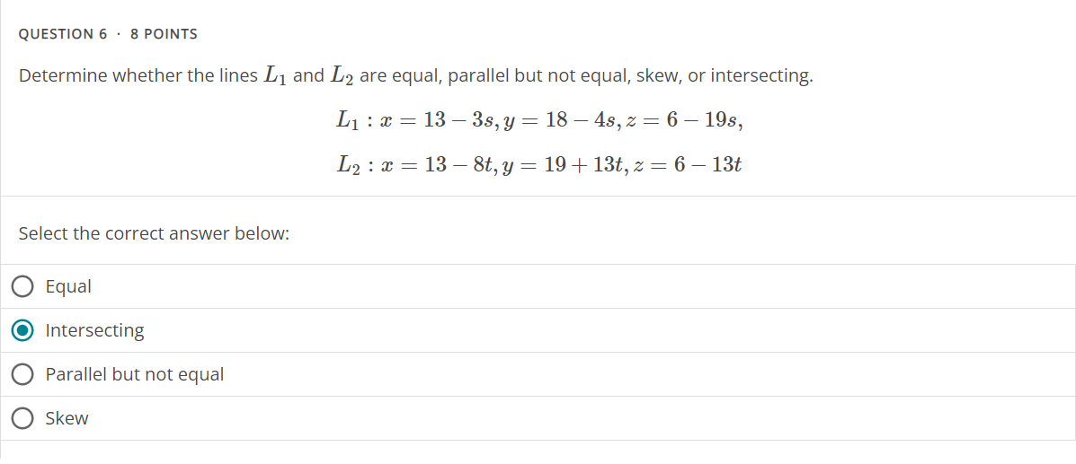 Solved Determine whether the lines L1 and L2 are equal, | Chegg.com