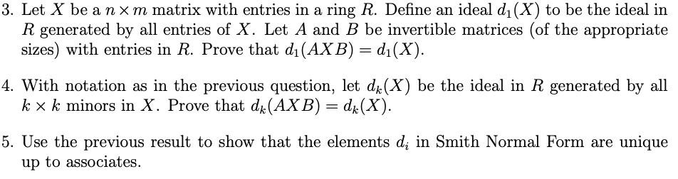 Solved 3. Let X be a nxm matrix with entries in a ring R. | Chegg.com