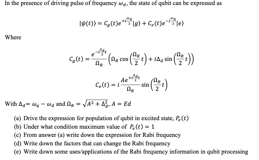 Solved In the presence of driving pulse of frequency wd, the | Chegg.com