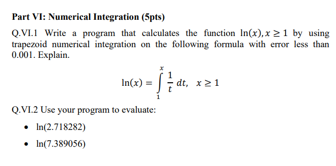 Solved Part VI: Numerical Integration (5pts) Q.VI.1 Write a | Chegg.com