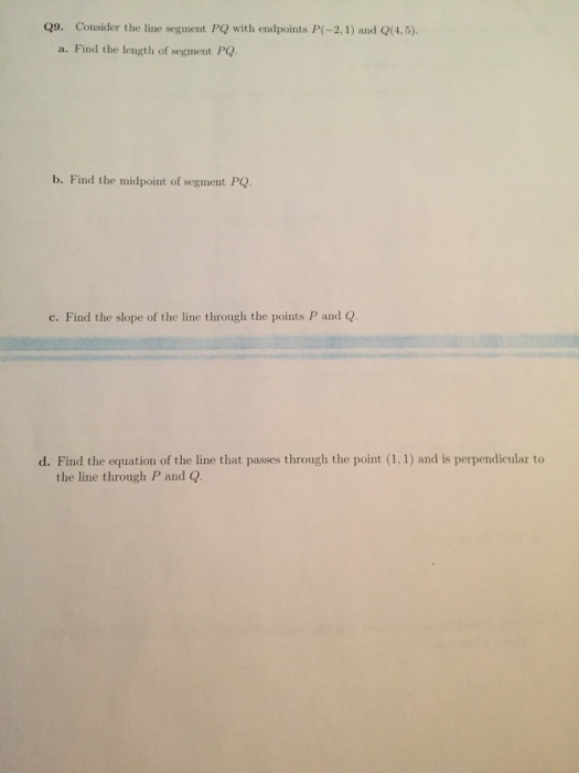 Solved Consider the line segment PQ with endpoints P(-2.1) | Chegg.com