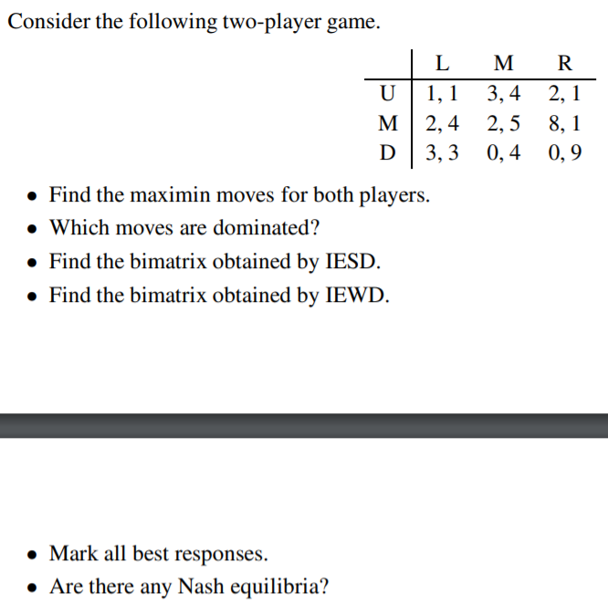 Solved Consider the following two-player game. U M D L 1, 1 | Chegg.com