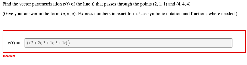 Solved Find the vector parametrization r(t) of the line L | Chegg.com