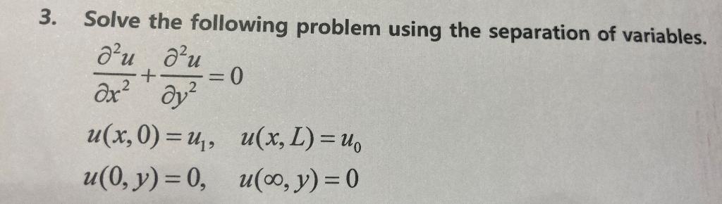 Solved + 3. Solve the following problem using the separation | Chegg.com