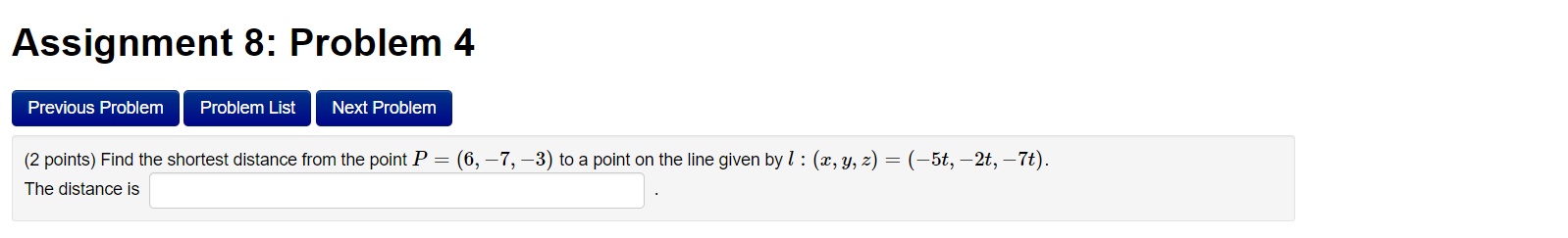 Solved Assignment 8: Problem 4 Previous Problem Problem List | Chegg.com