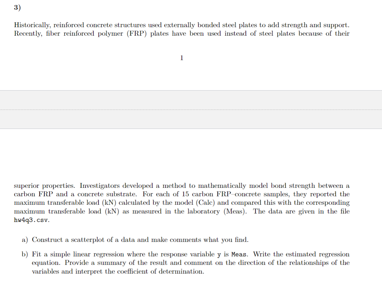 Solved Historically, reinforced concrete structures used | Chegg.com
