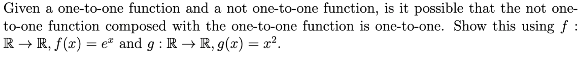 Solved Given a one-to-one function and a not one-to-one | Chegg.com