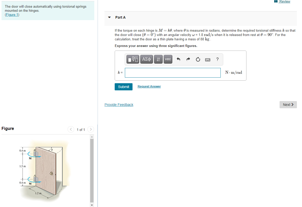 Solved - Review The door will close automatically using | Chegg.com