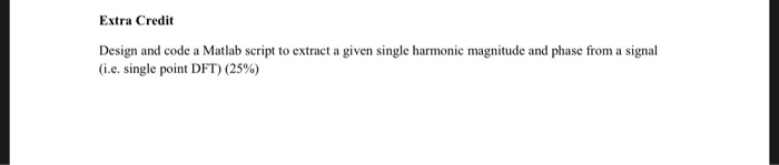 Solved Extra Credit Design and code a Matlab script to | Chegg.com