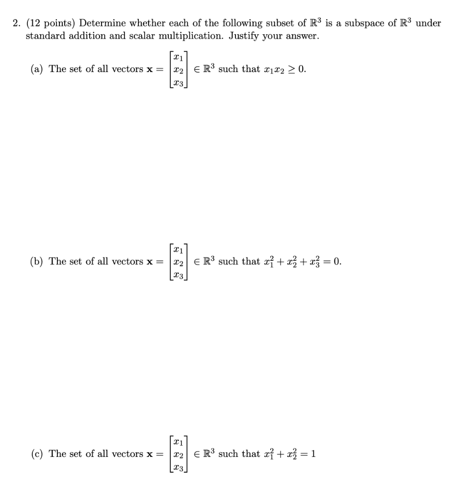 Solved 2. (12 points) Determine whether each of the | Chegg.com