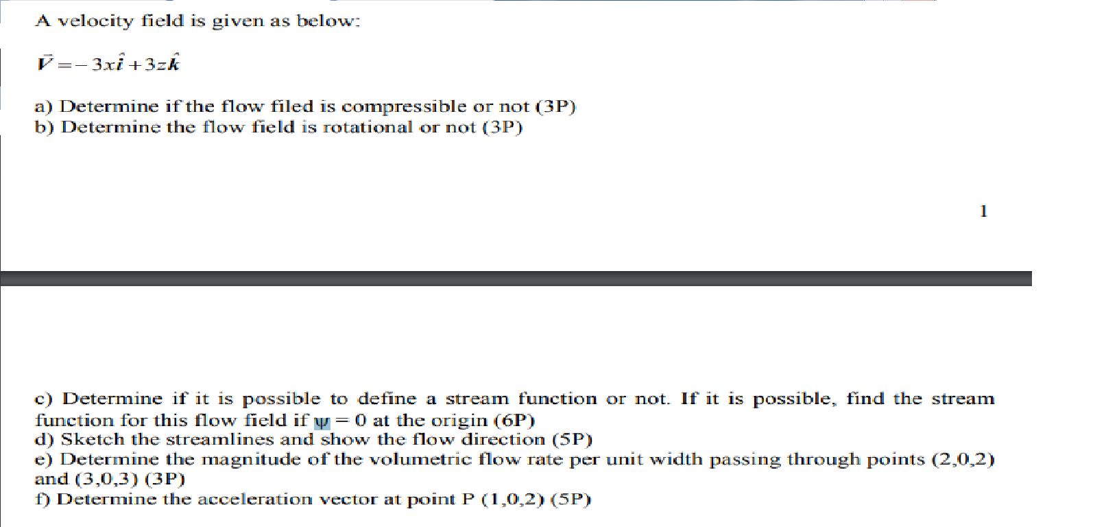 Solved A velocity field is given as below: V=-3x2 +3zk a) | Chegg.com