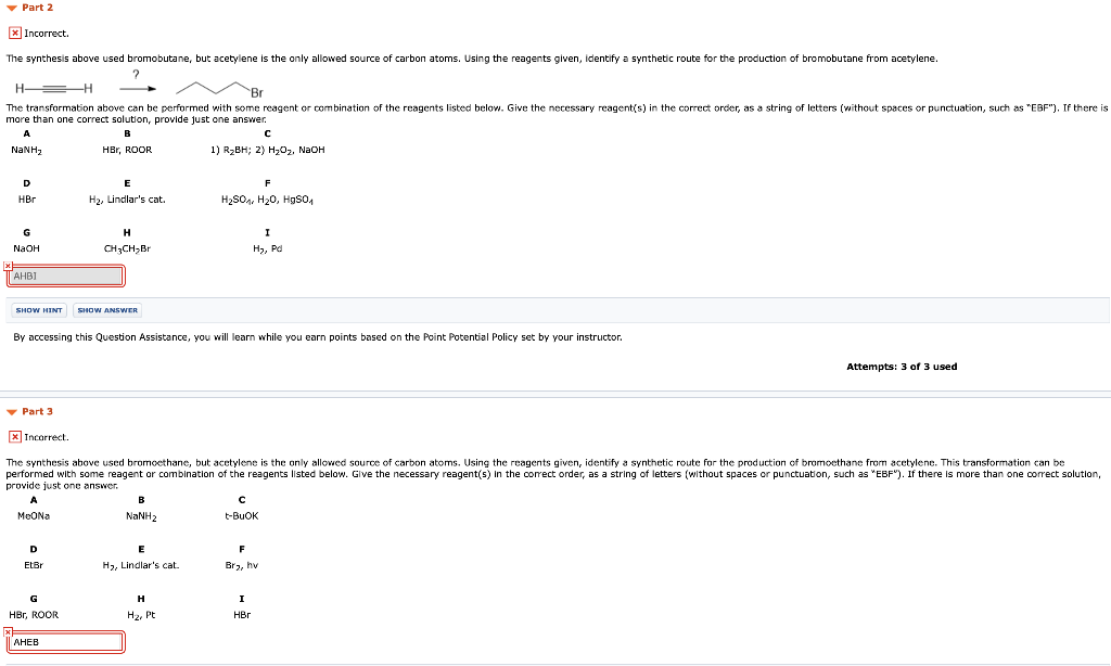 Solved Part 2 x Incorrect. The synthesis above used | Chegg.com