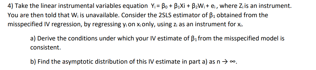 Solved Take the linear instrumental variables equation | Chegg.com
