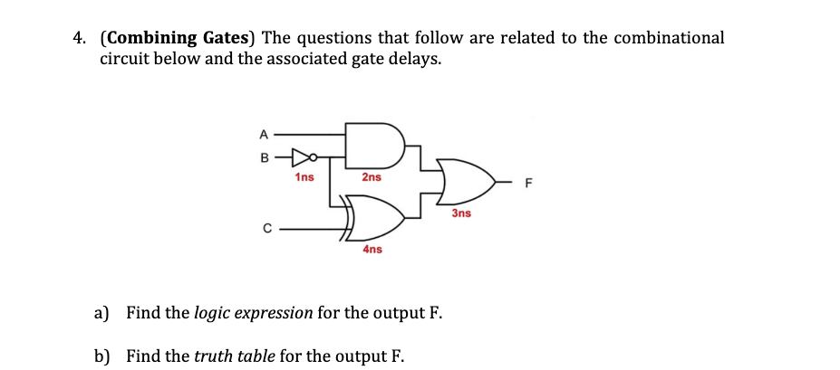 Solved 4. (Combining Gates) The questions that follow are | Chegg.com