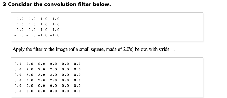 Solved Draw The Output Feature Map Assume Convolution As