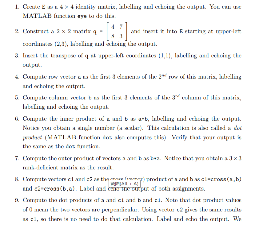 Solved 1. Create E as a 4 x 4 identity matrix, labelling and | Chegg.com