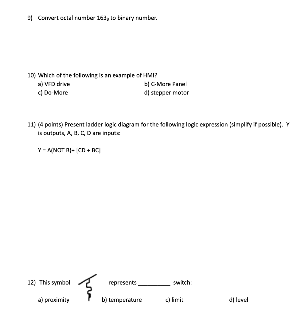 Solved 9) Convert octal number 1638 to binary number. 10) | Chegg.com