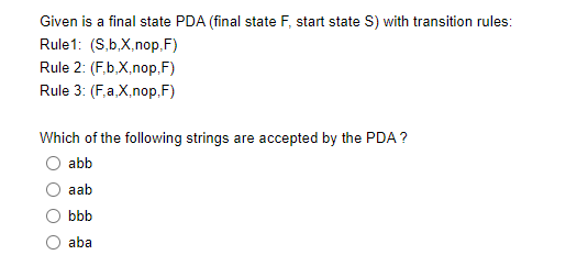 Solved Given is a final state PDA (final state F, start | Chegg.com