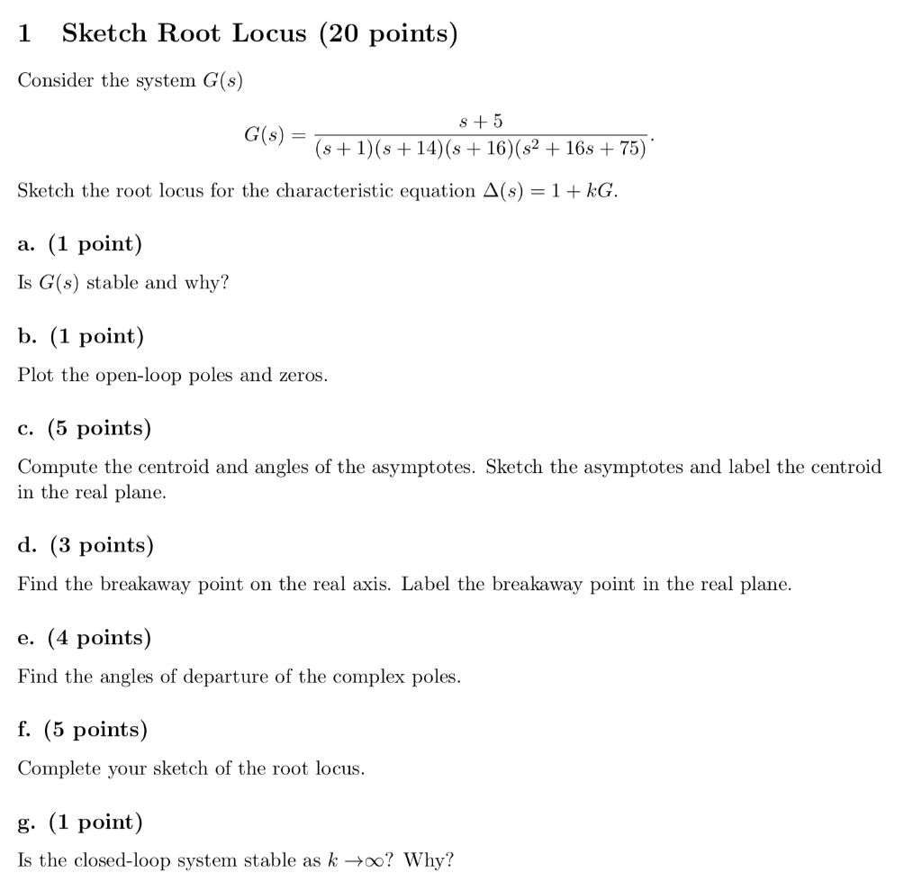 Solved 1 Sketch Root Locus 20 Points Consider The System 9582