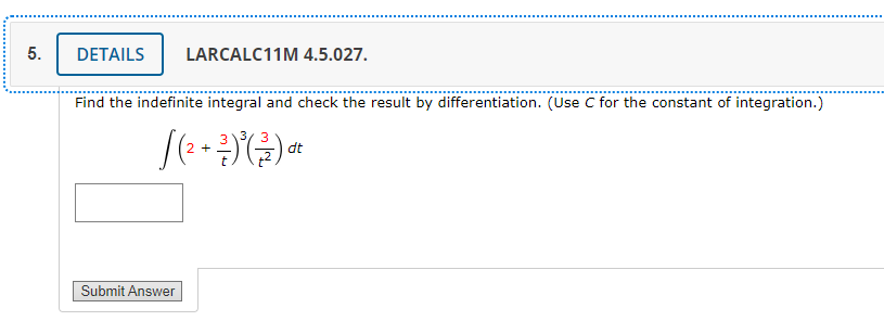 Solved 5. DETAILS LARCALC11M 4.5.027. Find the indefinite | Chegg.com