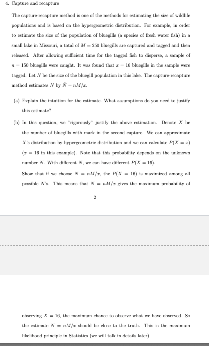 Solved The Capture Recapture Method Is One Of The Methods