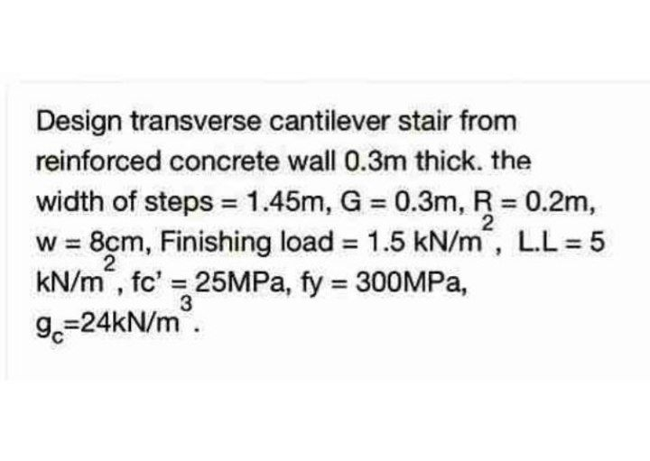 Design transverse cantilever stair from reinforced | Chegg.com