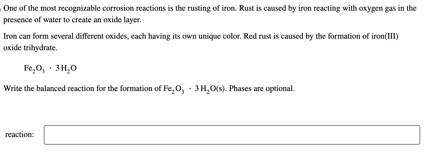One of the most recognizable corrosion reactions is | Chegg.com