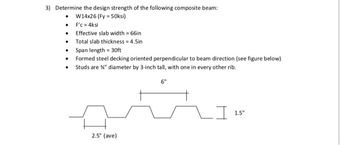 Solved 3) Determine the design strength of the following | Chegg.com