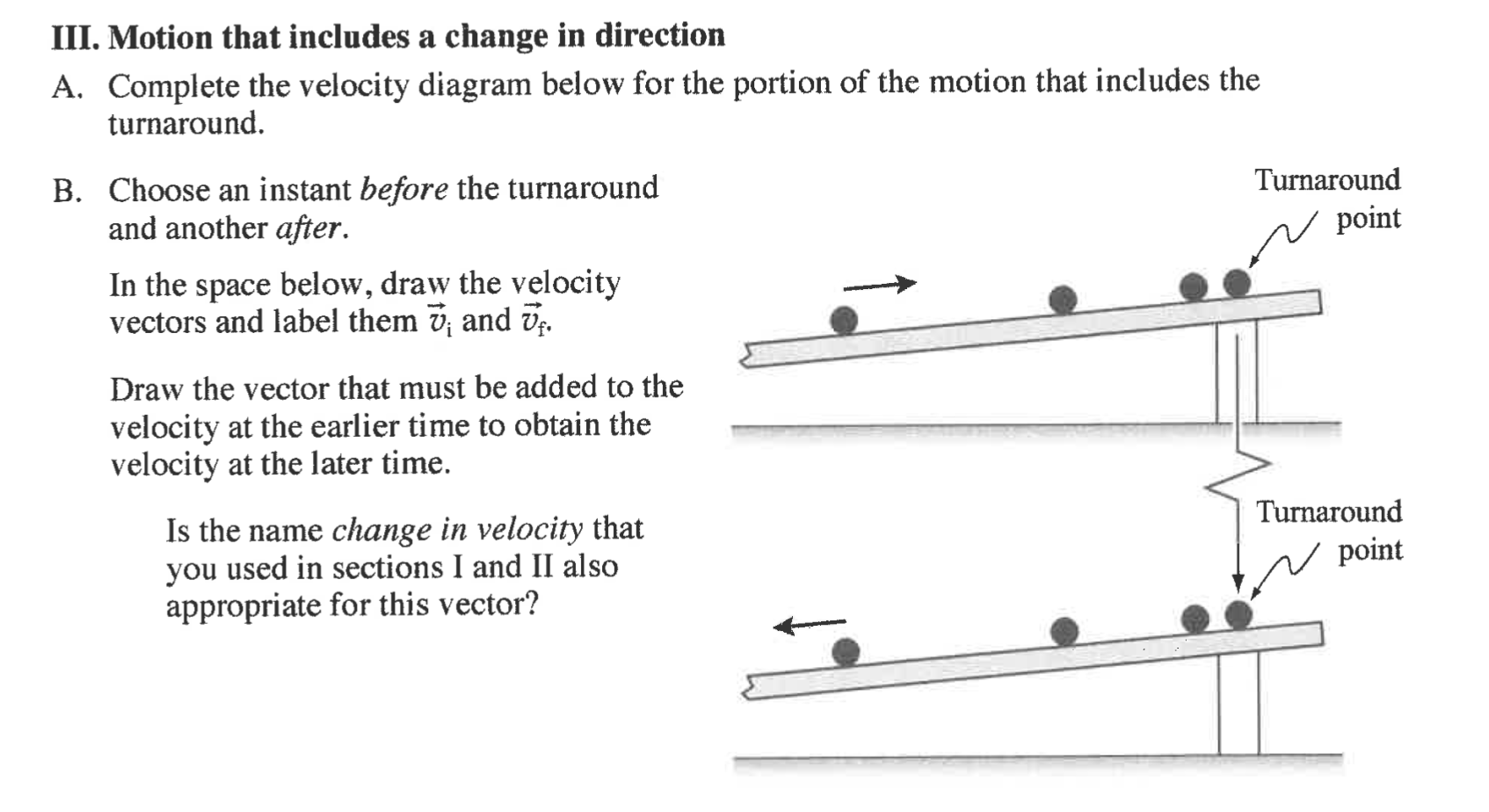 Solved III. Motion that includes a change in direction A. | Chegg.com
