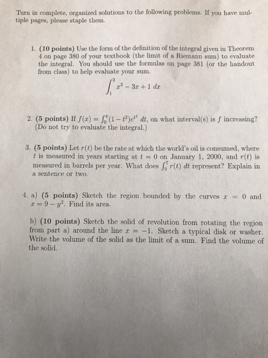 Solved Turn in complete, organized solutions to the | Chegg.com