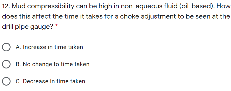 Solved 12. Mud compressibility can be high in non-aqueous | Chegg.com
