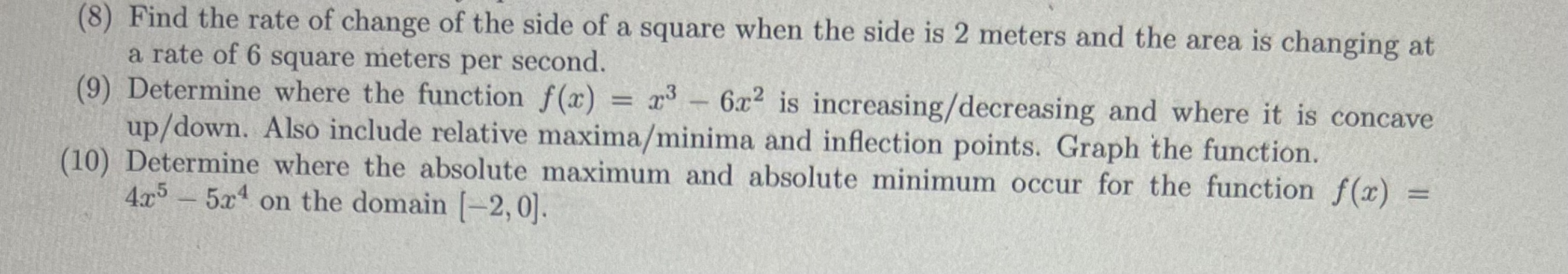Solved (8) Find the rate of change of the side of a square | Chegg.com