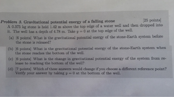 Solved Problem 3. Gravitational potential energy of a | Chegg.com