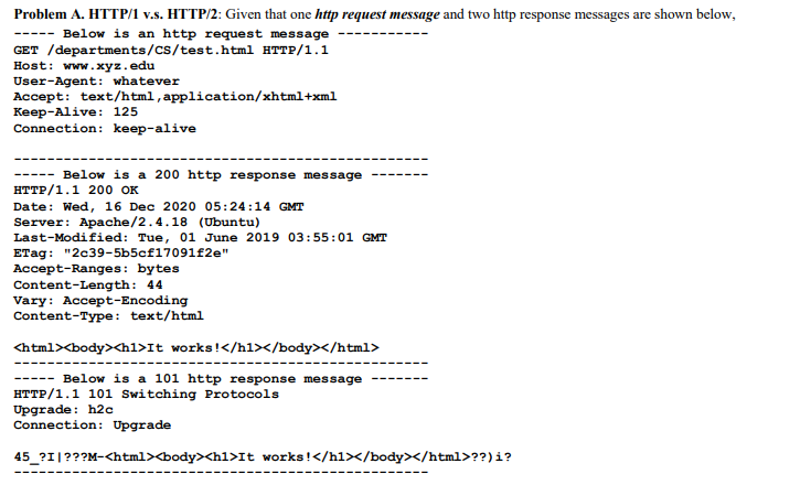 Solved Problem A. HTTP/1 v.s. HTTP/2: Given that one http | Chegg.com