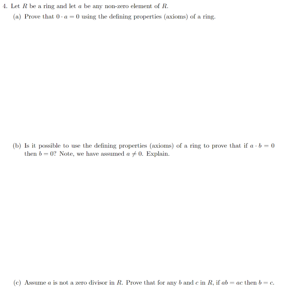 Solved 4. Let R be a ring and let a be any non-zero element | Chegg.com