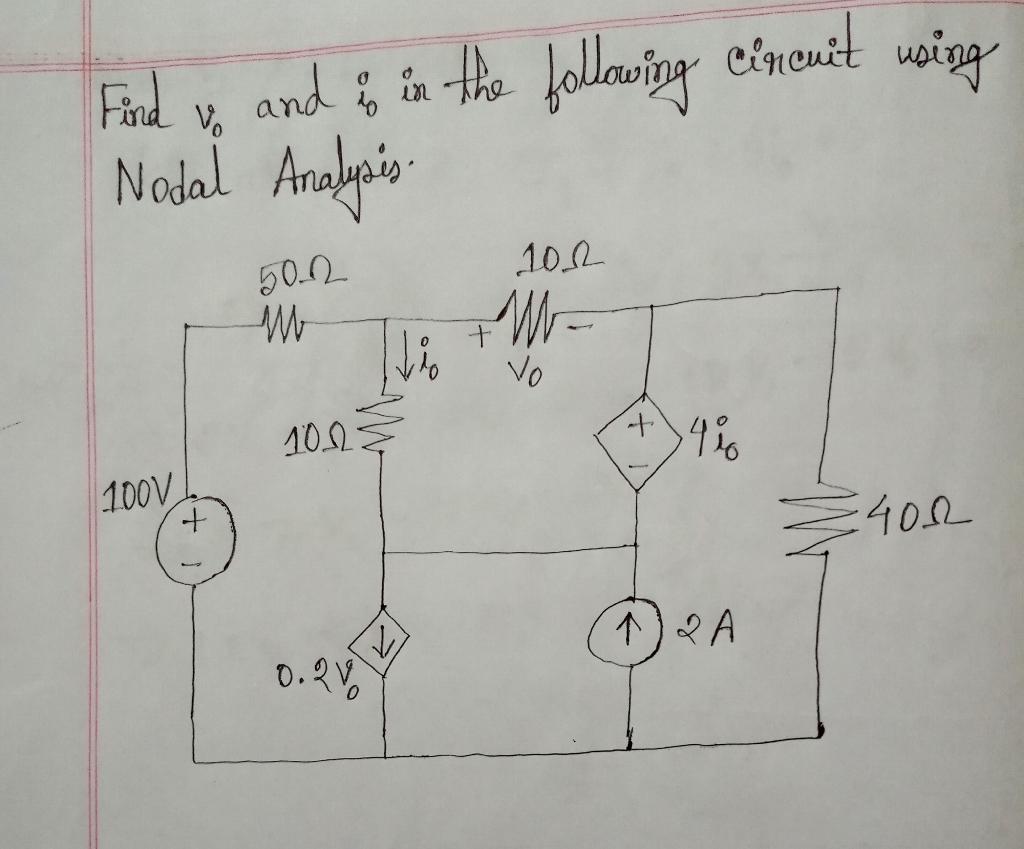 Solved find v0 and i0 in the following circuit using | Chegg.com