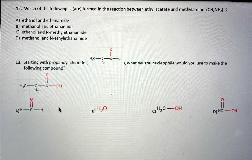 Solved 12. Which of the following is (are) formed in the | Chegg.com