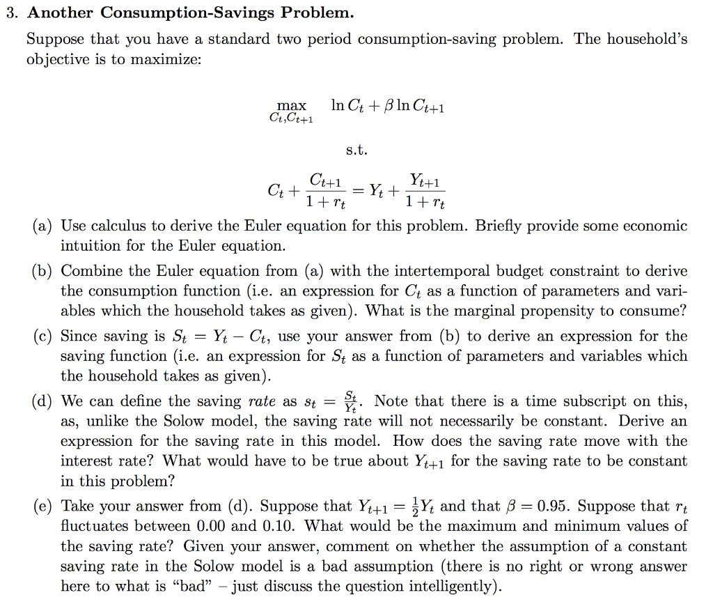 Solved 3. Another Consumption-Savings Problem. Suppose that | Chegg.com