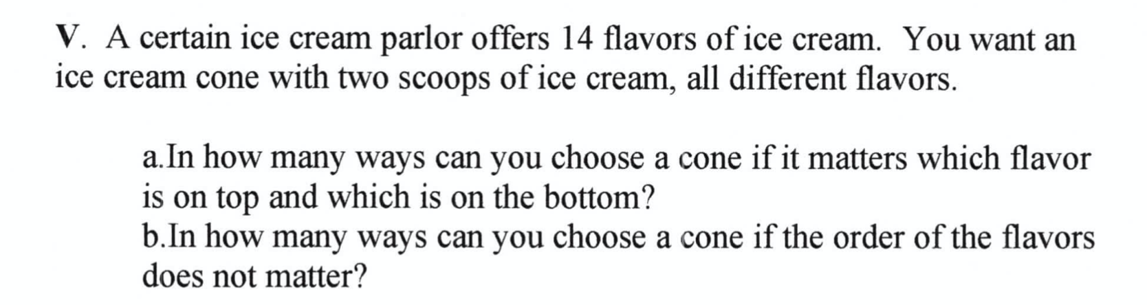 Solved V. A certain ice cream parlor offers 14 flavors of | Chegg.com