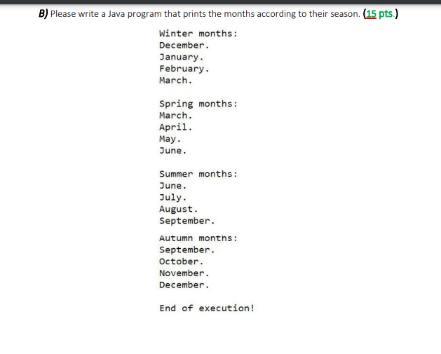 Solved Please write a Java program that prints the months | Chegg.com